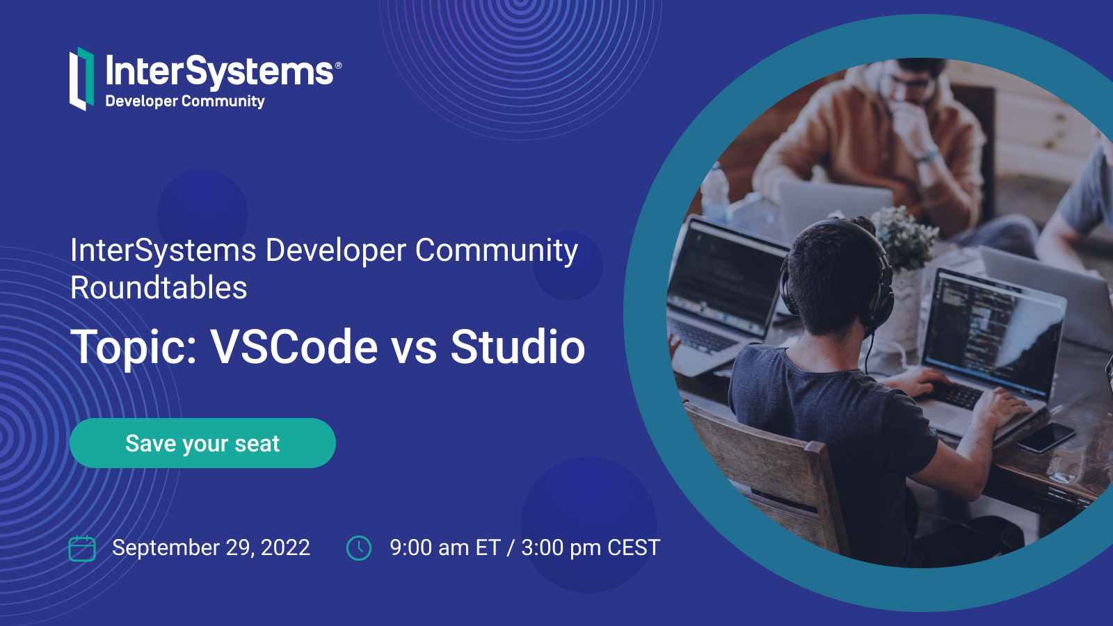 Primeira mesa redonda da comunidade: VSCode vs Studio | InterSystems